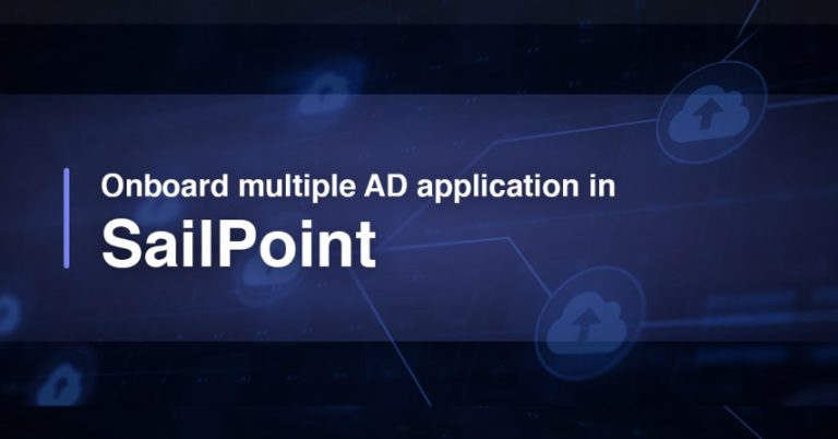 Onboard Multiple Ad Application In Sailpoint Avancer Corporation