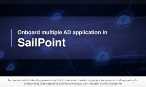 Onboard multiple AD application in SailPoint - Avancer Corporation